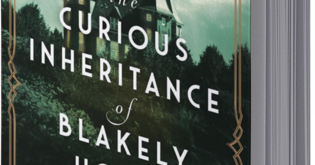 Book Club: The Curious Inheritance of Blakely House | Article | Woman Alive